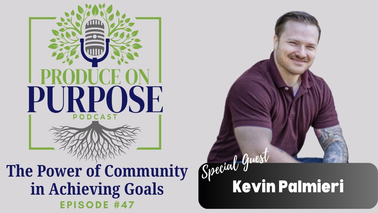 The Power of Community in Achieving Goals with Kevin Palmieri - YouTube