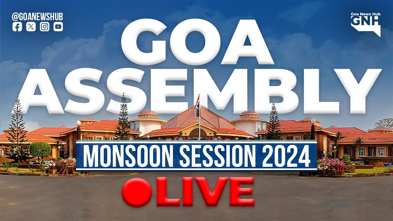 GOA ASSEMBLY LIVE🔴 | MONSOON SESSION | Day 1 | 2nd Half | 15/07/2024 ...