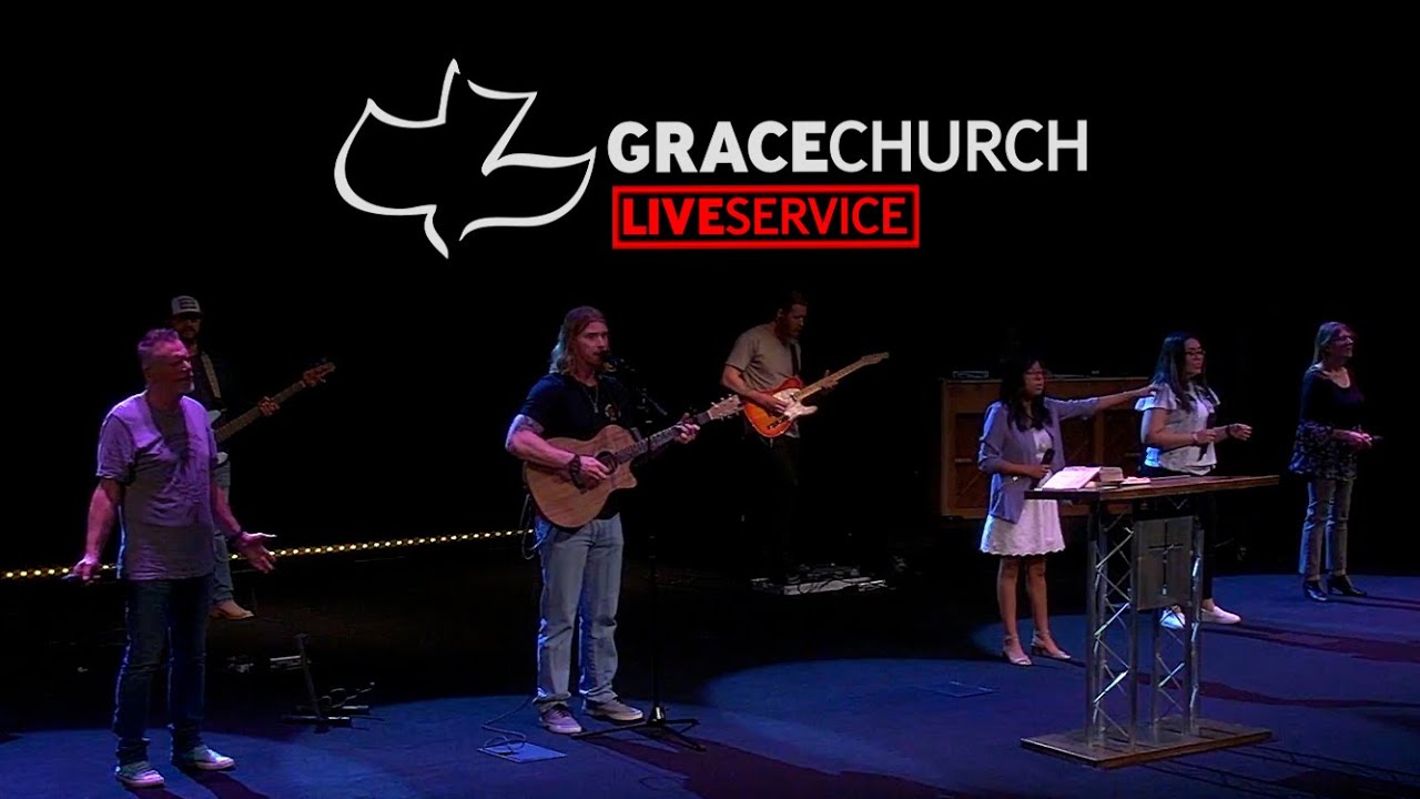 Grace Church Live Service 5/28/2023 - 9am - YouTube