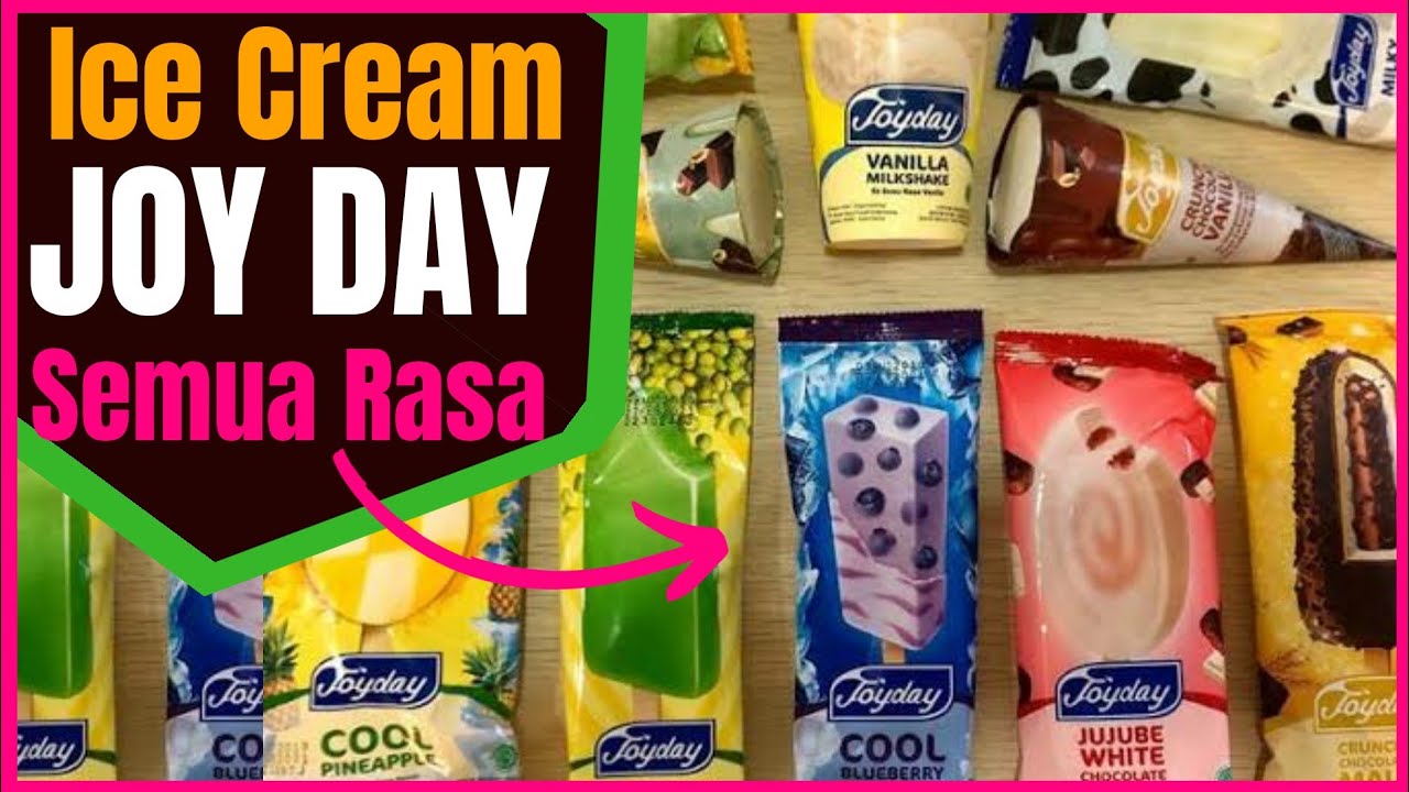 Es Krim JOY DAY | Jenis pilihan rasa dan harga - YouTube