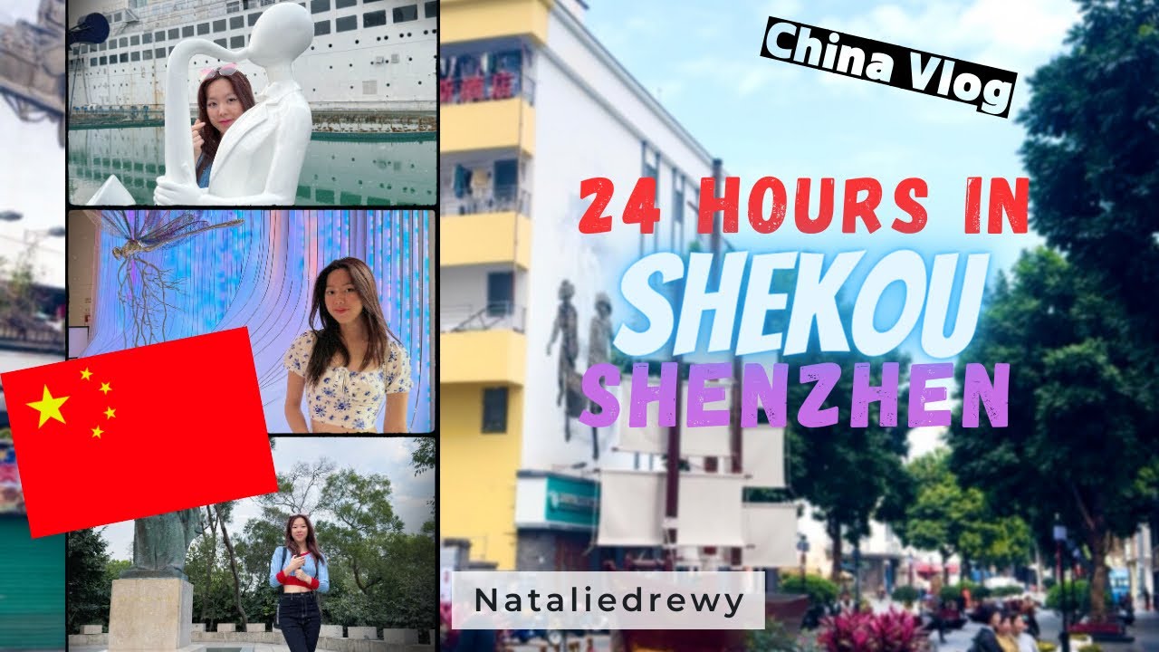 CHINA Vlog - 24 Hours in SHEKOU, SHENZHEN | Historic site, Walmart ...