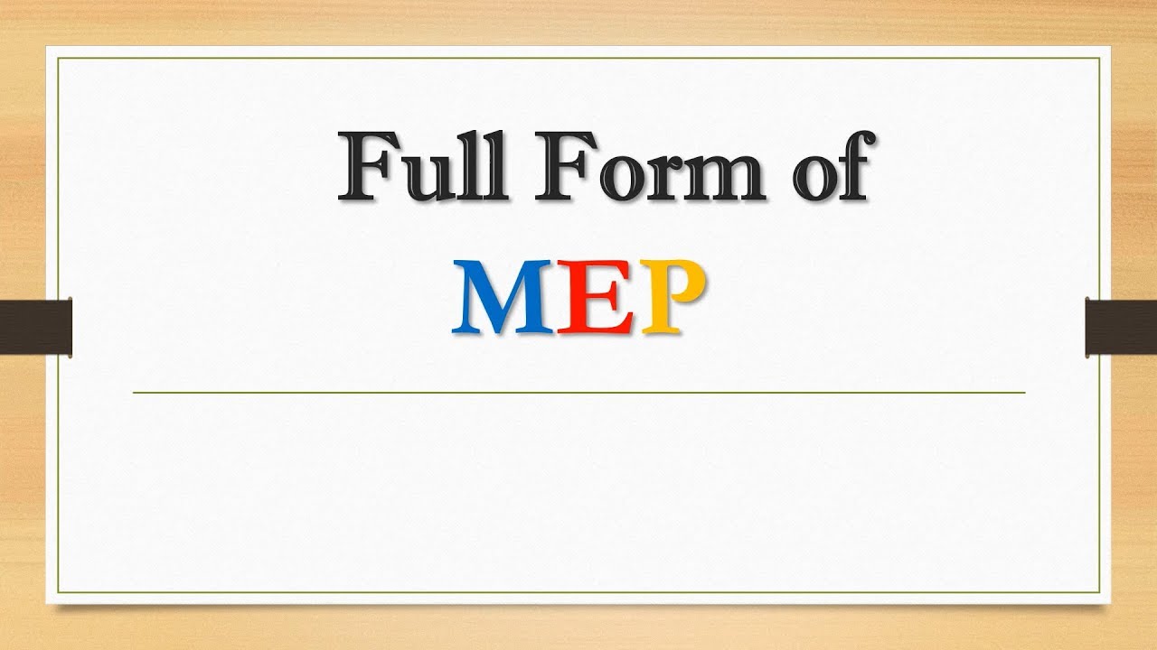 Full Form of MEP || Did You Know? - YouTube