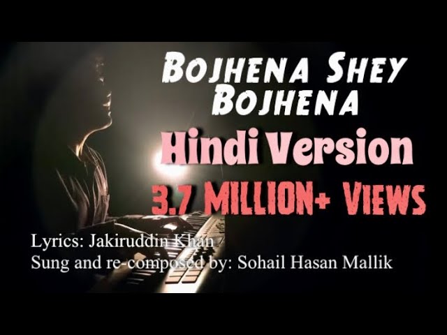 Na Jana Mere Humsafar | Bojhena Shey Bojhena Hindi Version | Sohail ...