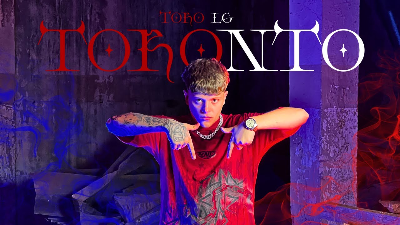 TORONTO - Toro LG (Video Oficial) - YouTube