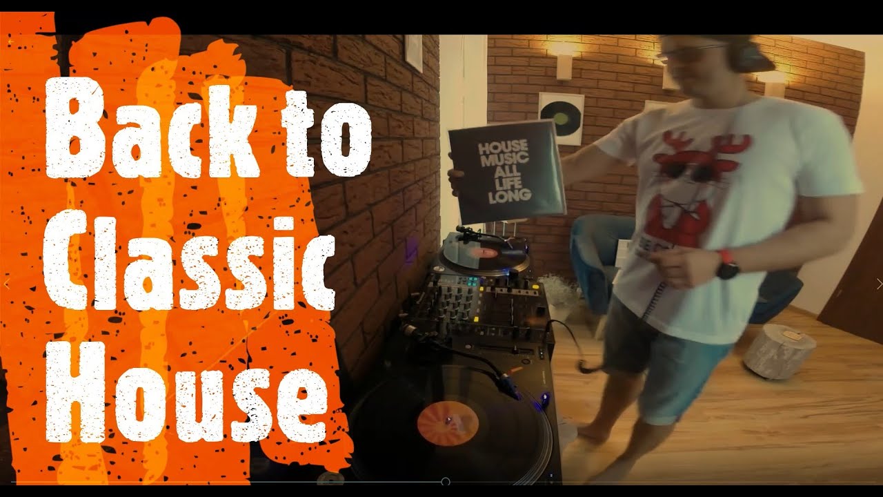 Back to Classic House 2 /VINYL ONLY/ Live Mix / #14 - YouTube
