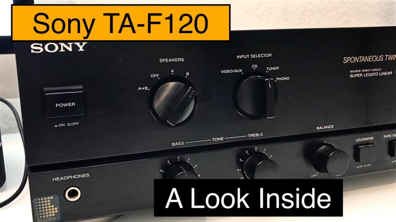 Sony TA-F120 - A look Inside , What's Inside + Audio Test , Sound demo ...