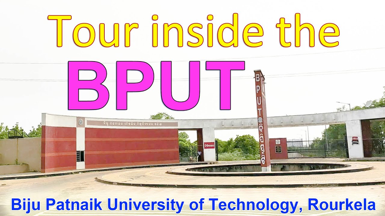 Tour inside the BPUT, Rourkela BPUT Video - YouTube