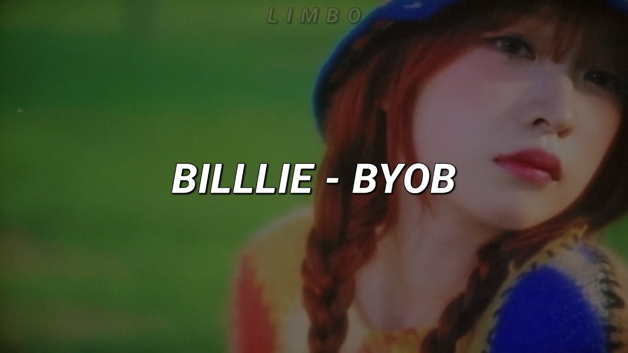 BILLLIE - BYOB Easy Lyrics - YouTube