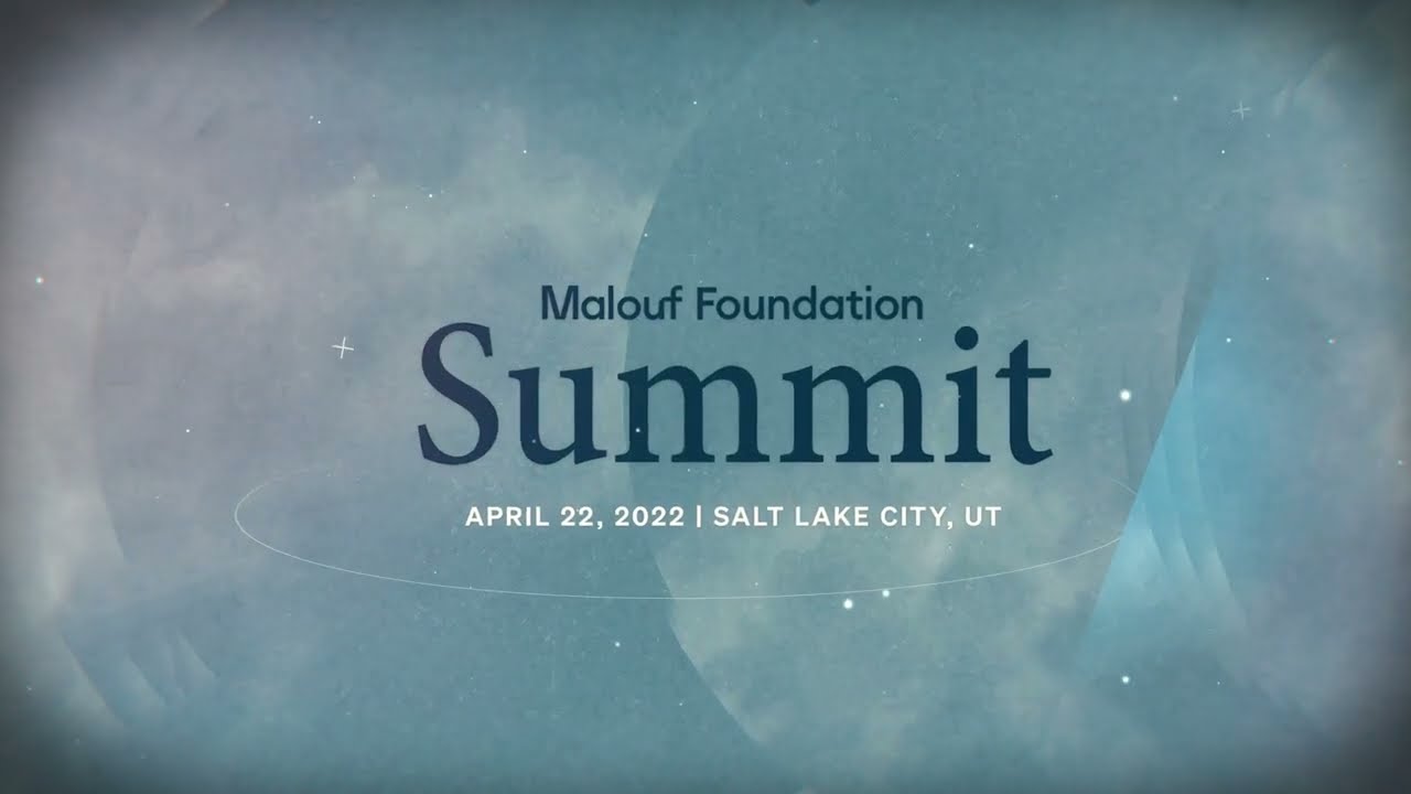 Malouf Foundation Summit 2022 - YouTube