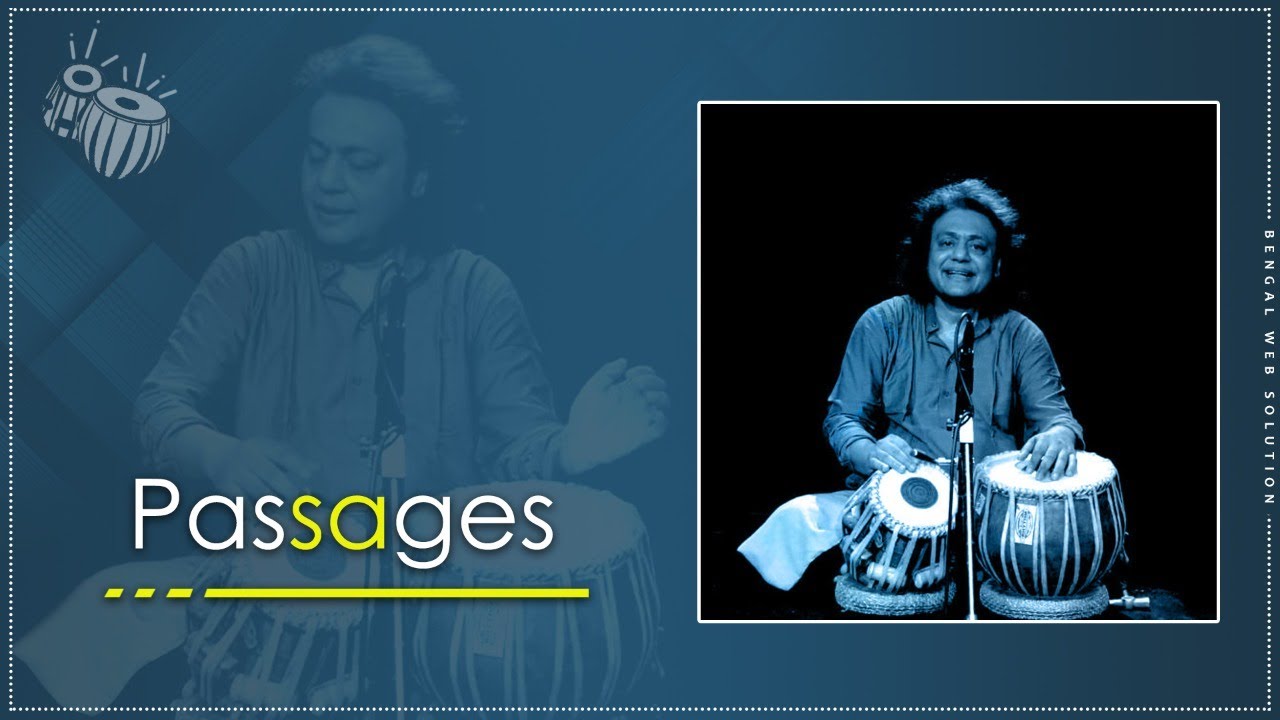 Passages | Tanmoy Bose | Tabla Solo | Tabla Maestro - YouTube Music