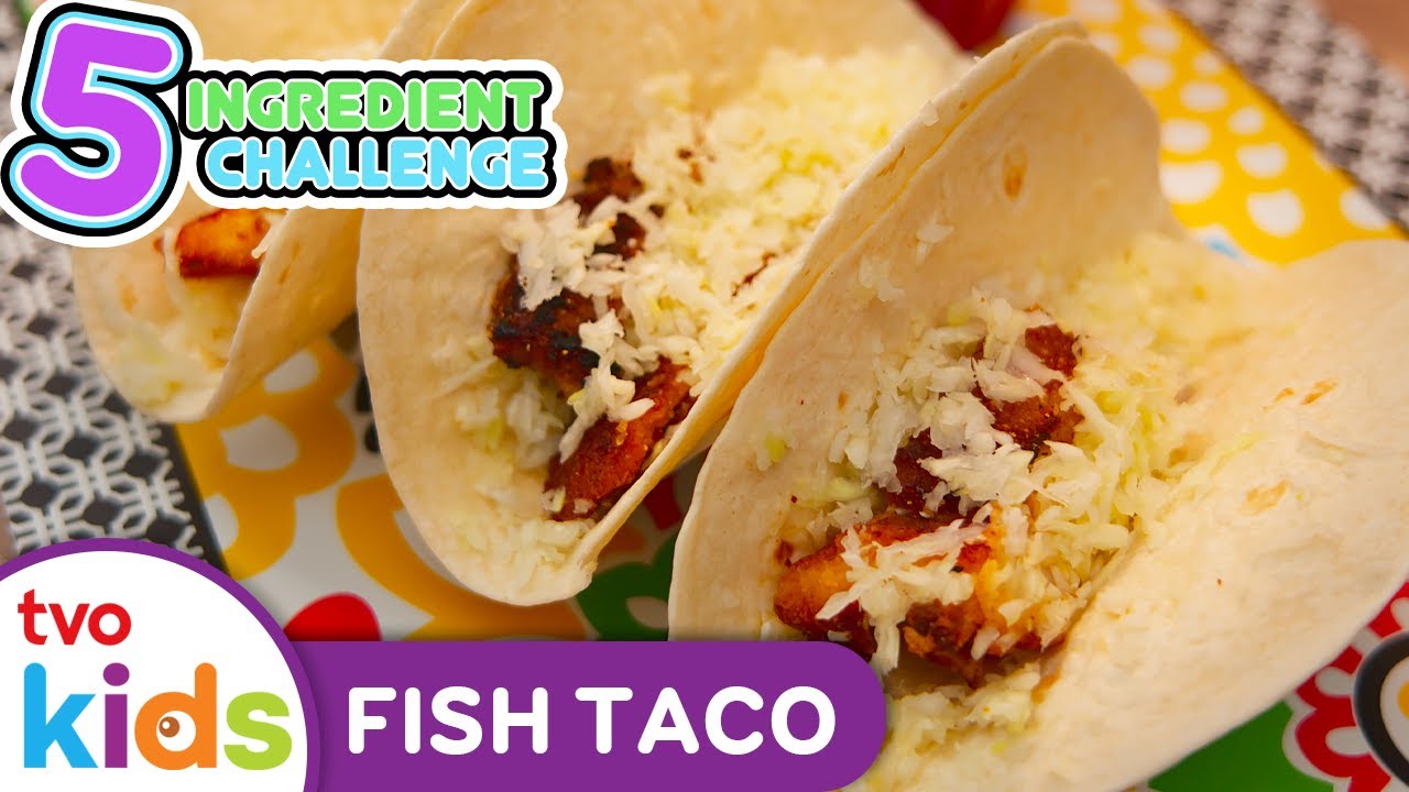 5 INGREDIENT CHALLENGE - Fish Tacos 🌮 Cooking & Recipes For Kids 👨‍🍳 ...