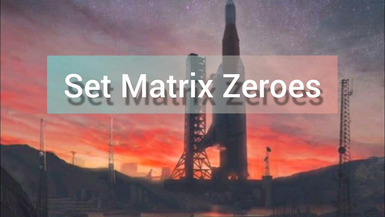 Set Matrix Zeroes Interviewbit in Tamil - YouTube