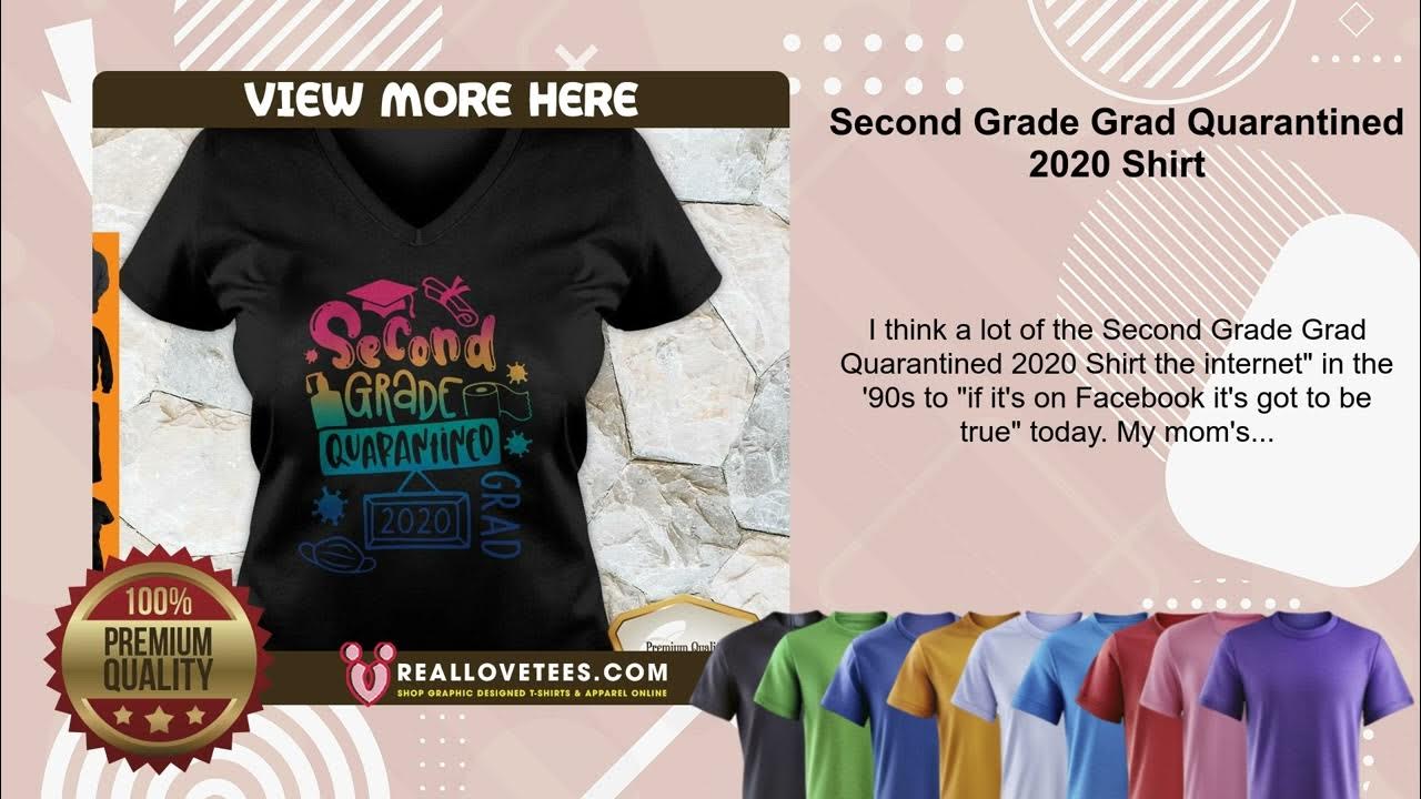 Second Grade Grad Quarantined 2020 Shirt - YouTube