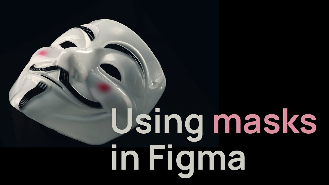 How to use masks in Figma - YouTube