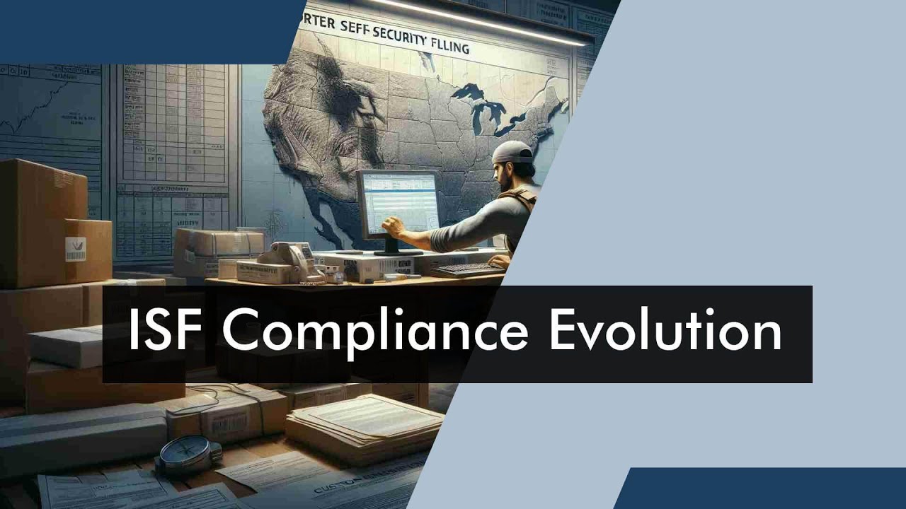 Bridging Compliance: ISF and the Evolution of Customs Modernization ...