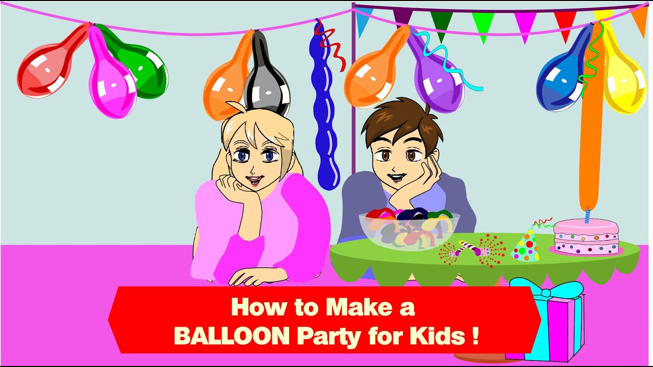 Balloon Party Games - how to make an awesome balloon party for kids ...