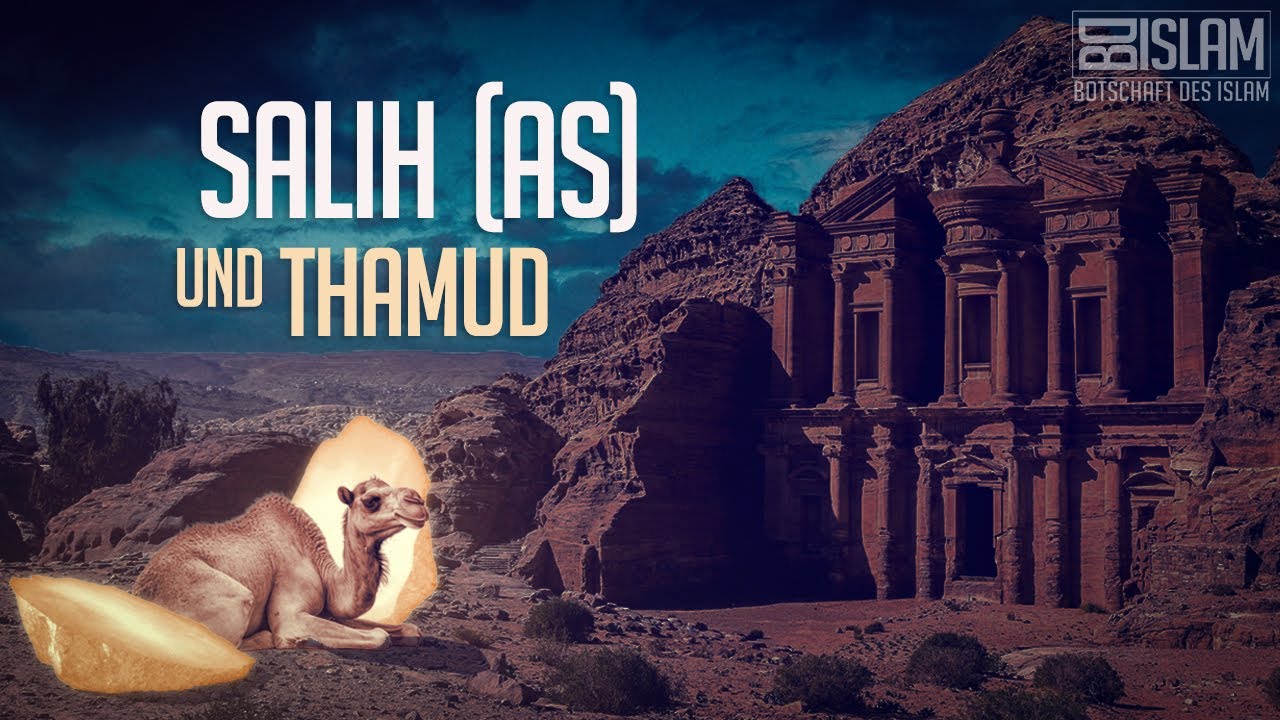 Salih (as) und Thamud ᴴᴰ ┇ Wahre Geschichte ┇ BDI - YouTube