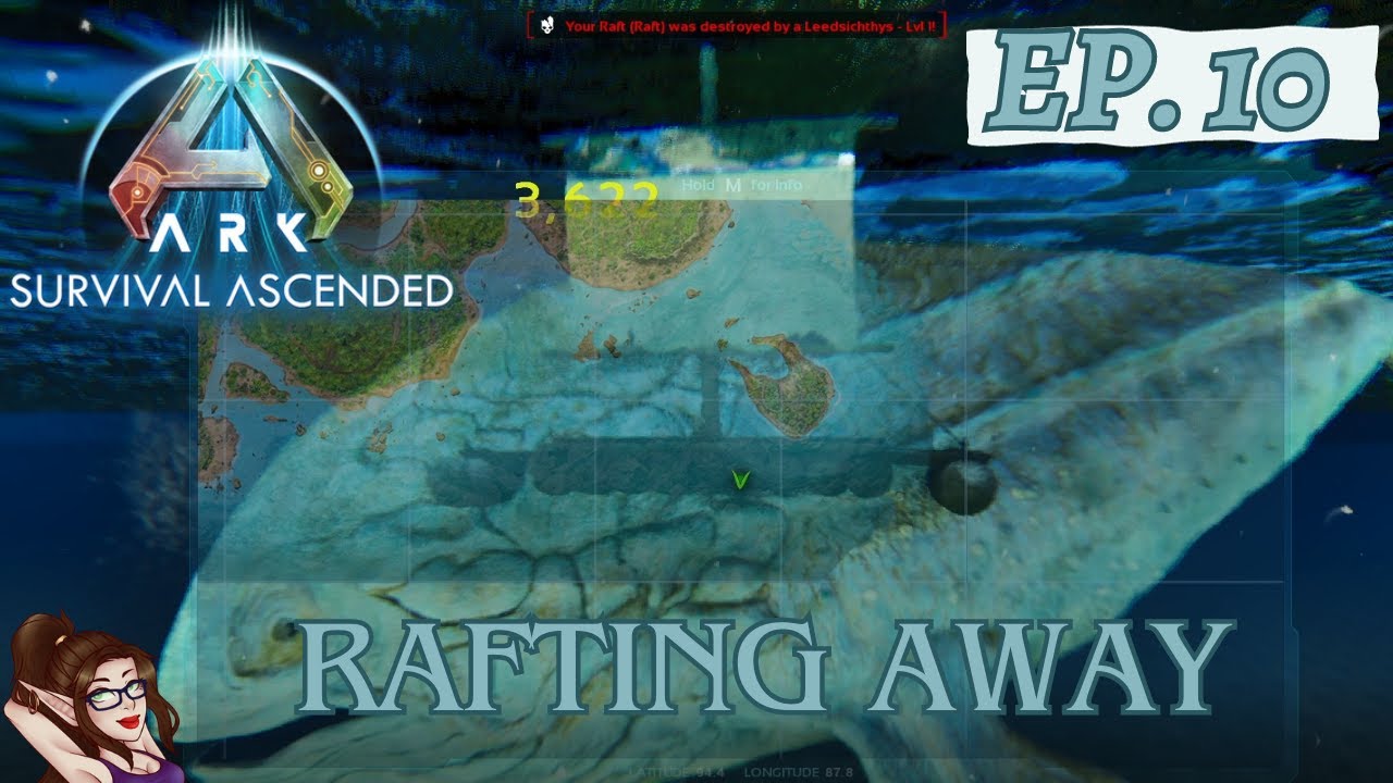 Ep 10 Rafting on the Water w/ Leeds ~ Ark Survival Ascended w ...
