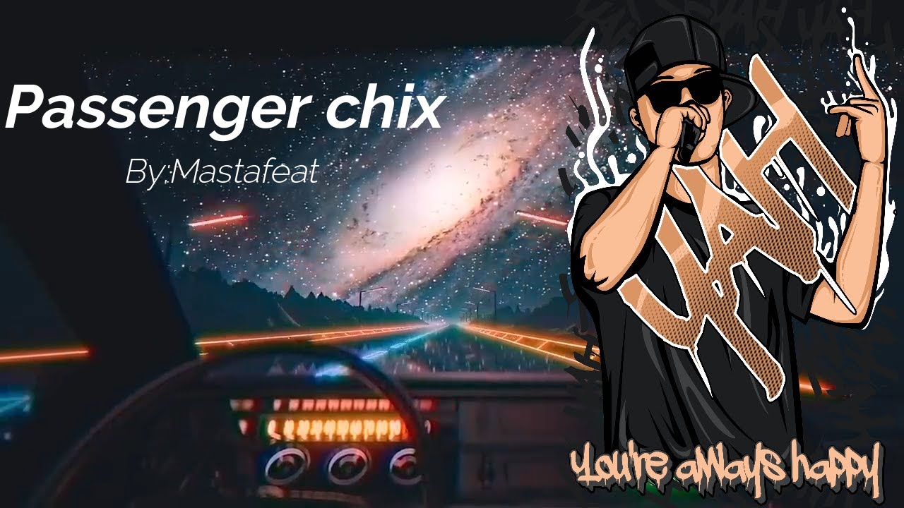 Mastafeat - Passenger chix (lyrics video) - YouTube
