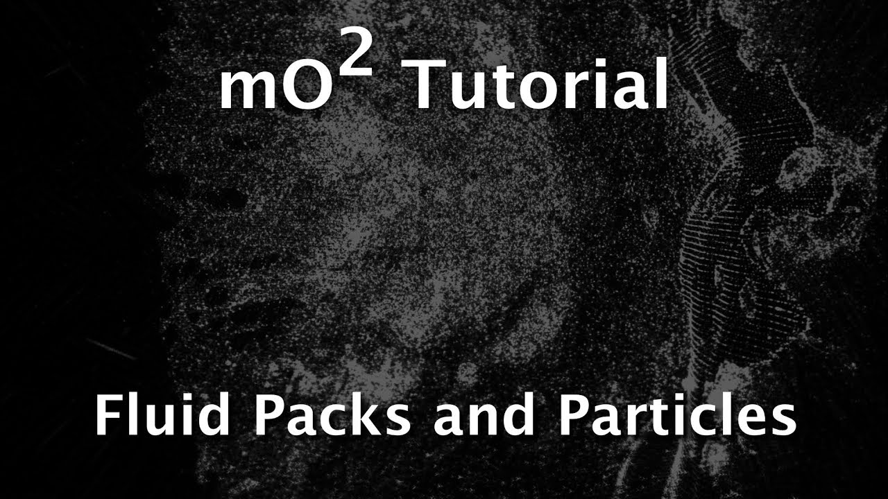 MotionVFX mO2 Tutorial - Fluid Packs and Particles - YouTube