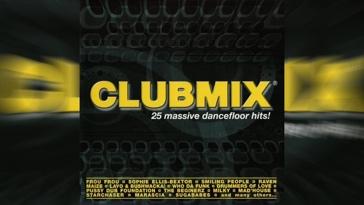Clubmix (25 Massive Dancefloor Hits!) (2002) - YouTube