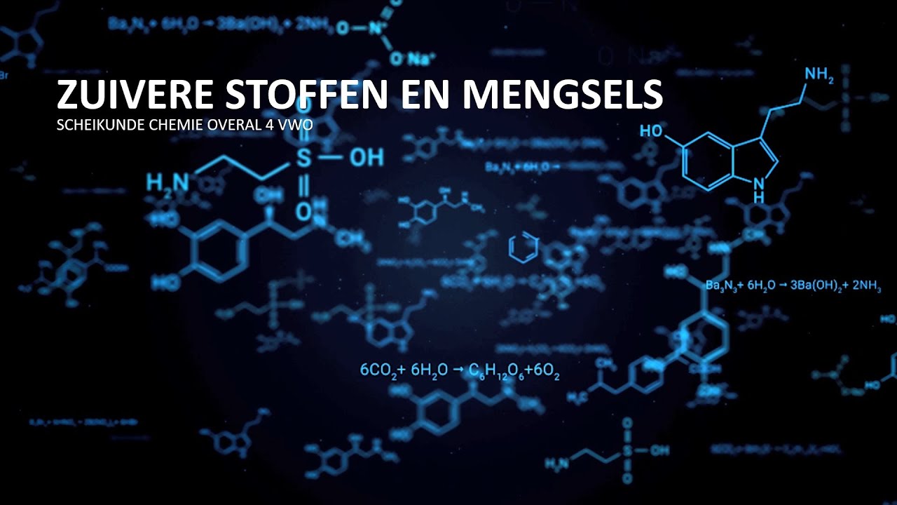 H1: Zuivere stoffen en mengsels | Scheikunde Chemie Overal 4 VWO - YouTube