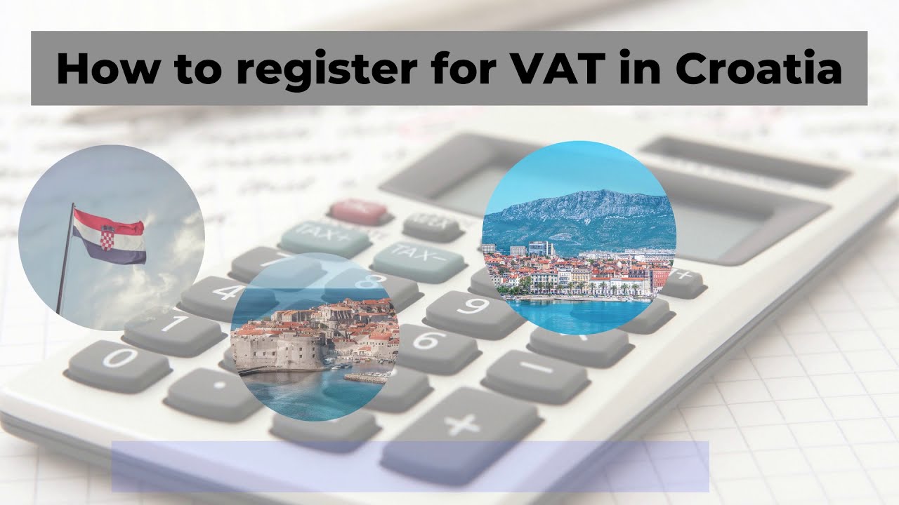 How to Register for VAT in Croatia - YouTube