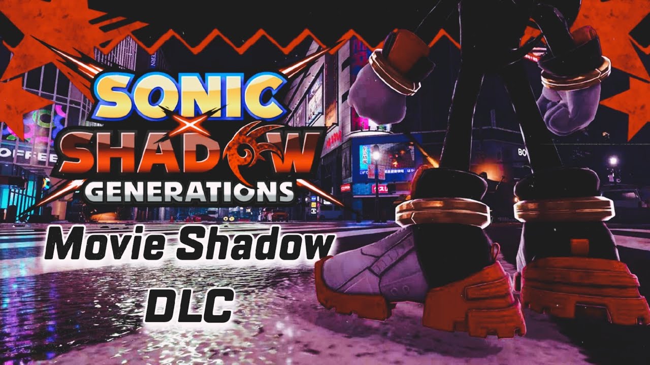 Movie Shadow DLC Gameplay | Sonic X Shadow Generations | Lowest Setting ...