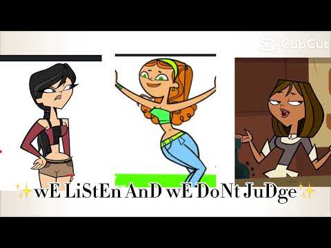 We listen and we don’t judge total drama island - YouTube