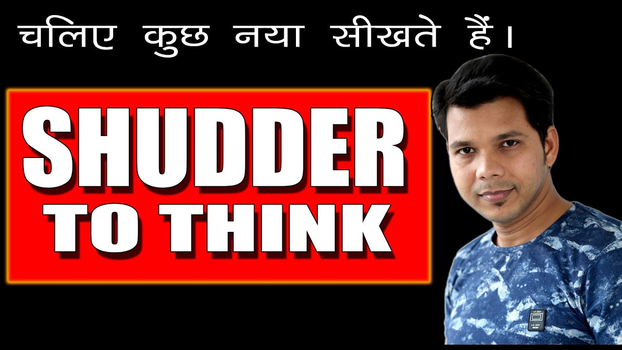 SHUDDER TO THINK || ENGLISH EXPRESSION - YouTube
