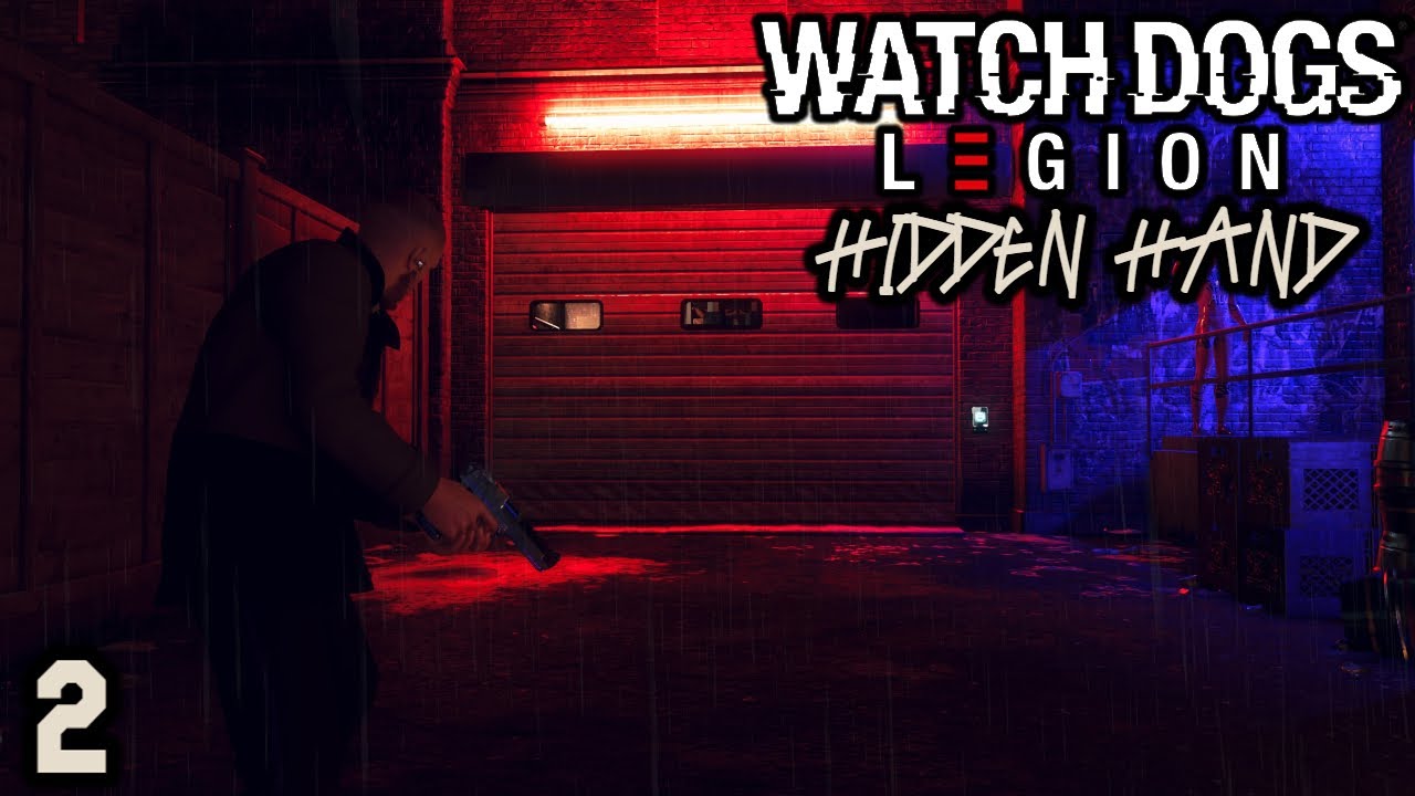 WATCH DOGS: HIDDEN HAND | EPISODE 2: BOGAN 25 - YouTube