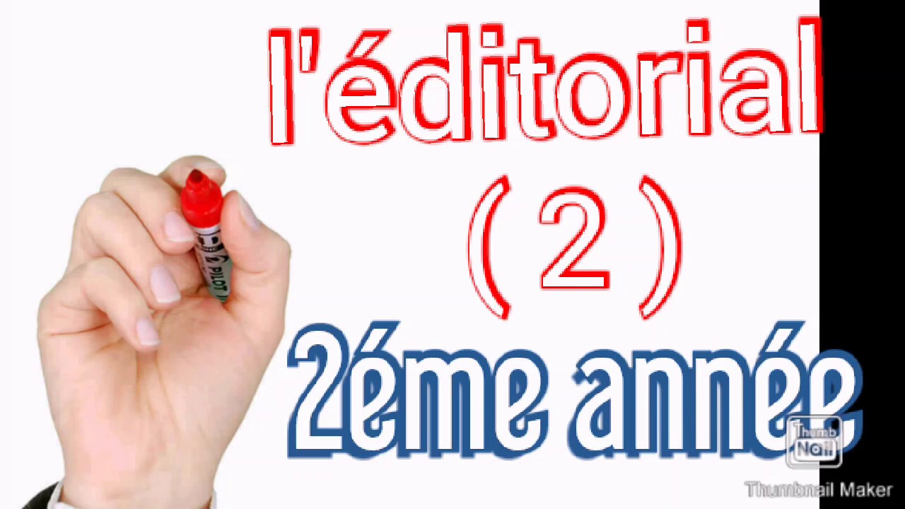 #éditorial comment écrire un éditorial - YouTube