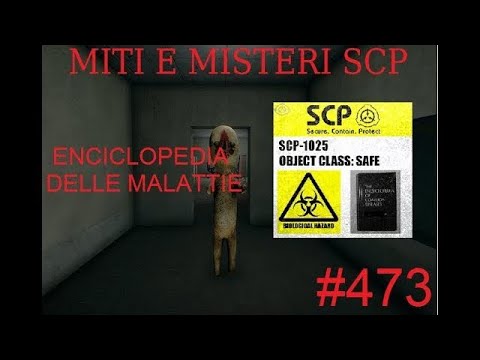 #473 Miti e Misteri Scp - SCP-1025 Enciclopedia delle Malattie - YouTube