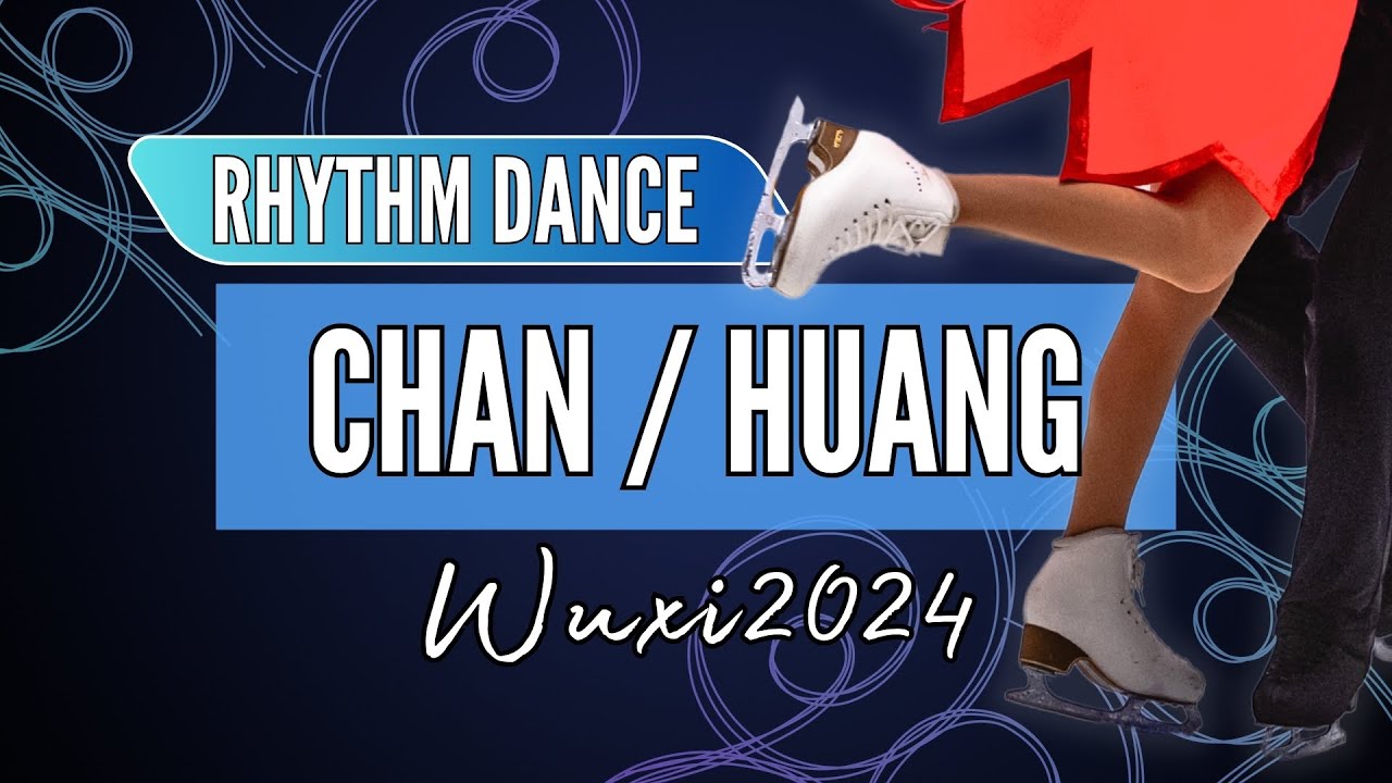 Chen-Yu CHAN / Yu-Chun HUANG (TPE) | Junior Ice Dance Rhythm Dance | Wuxi 2024 - YouTube