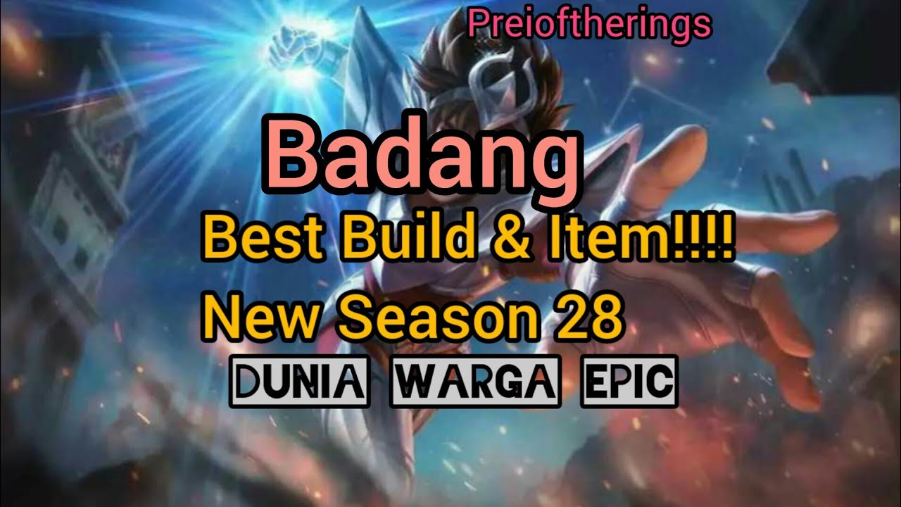 Badang Bestbuild & items new Season 28!!! - YouTube