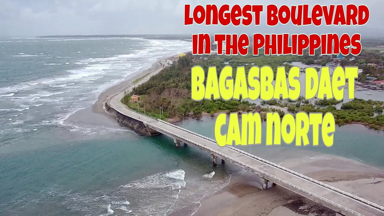 LONGEST BOULEVARD | BAGASBAS | DAET CAMARINES NORTE | 1ST VLOG AT CAMS ...