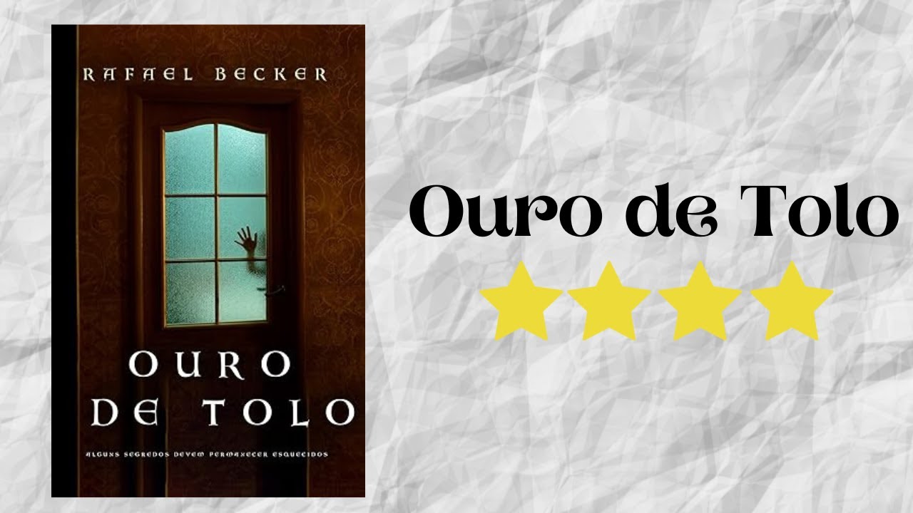 Resenha #487 - Ouro de Tolo de Rafael Becker - YouTube