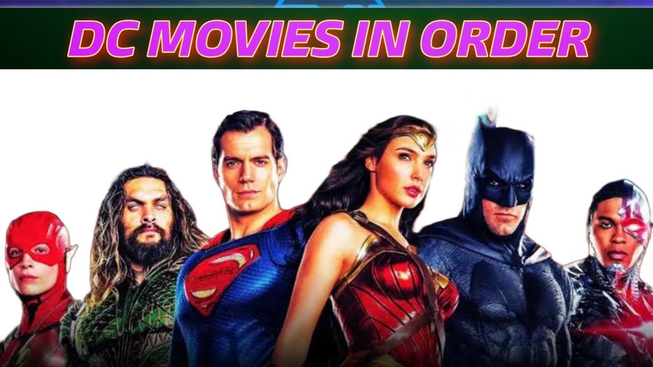 How to watch DC Extended Universe All Movies Step by Step | DCEU Movies ...