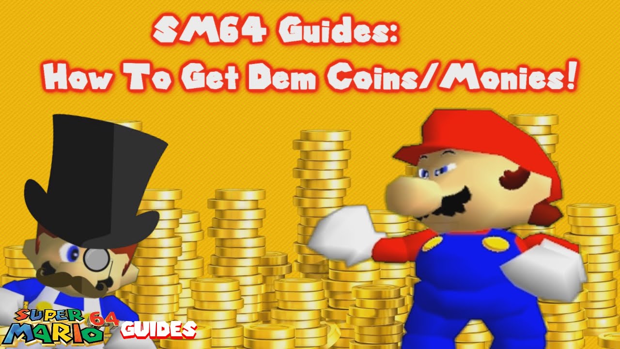 SM64 Guides Remastered: How To Get Dem Coins. - YouTube