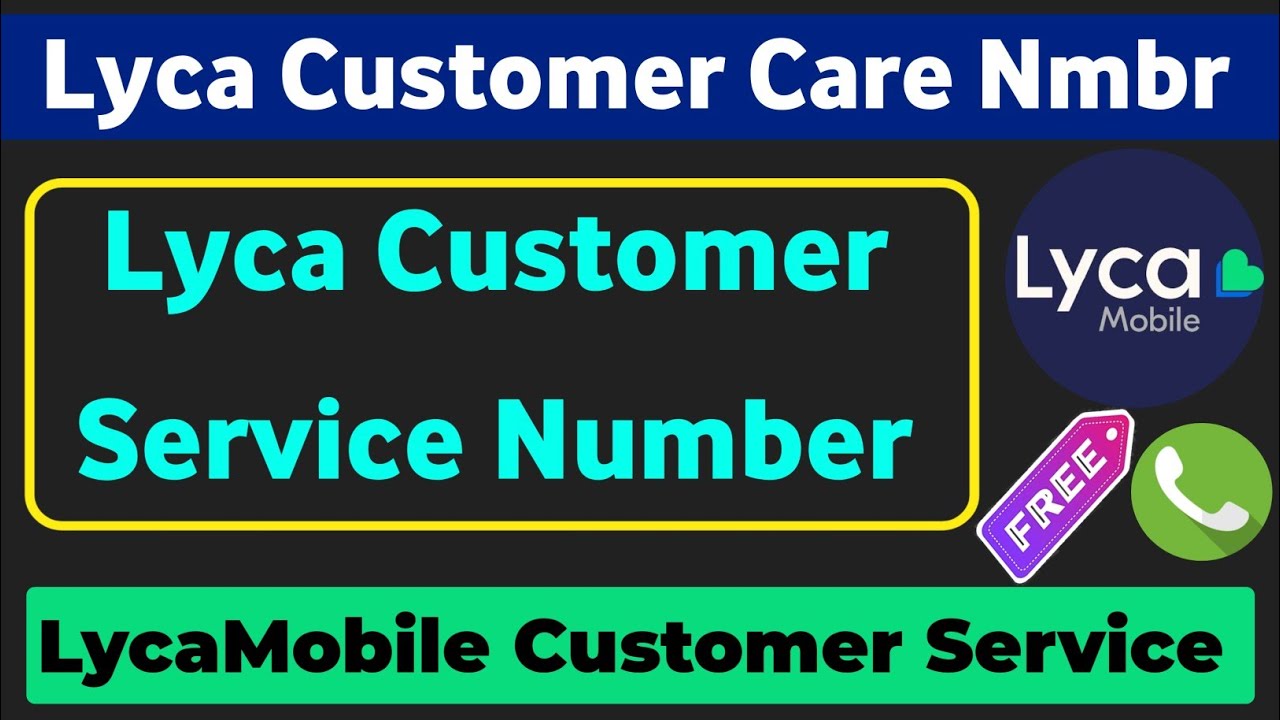 Lyca Customer Care Number | Lycamobile Customer Service | Lyca Customer ...