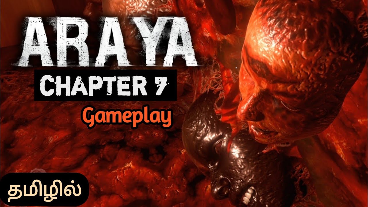 ARAYA - Chapter - 7 | Thai Horror Game | Full Gameplay Tamil / Moosha ...