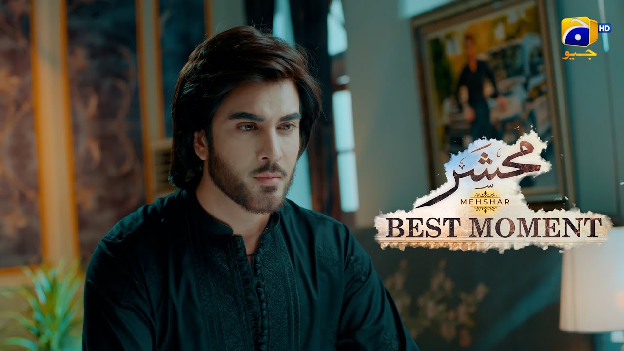 Mehshar Episode 02 | 𝐁𝐞𝐬𝐭 𝐌𝐨𝐦𝐞𝐧𝐭 𝟎𝟒 | Neelam Muneer - Imran Abbas ...