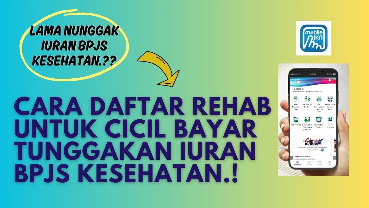 Bayar Tunggakan BPJS Langsung Aktif Dengan REHAB. - YouTube