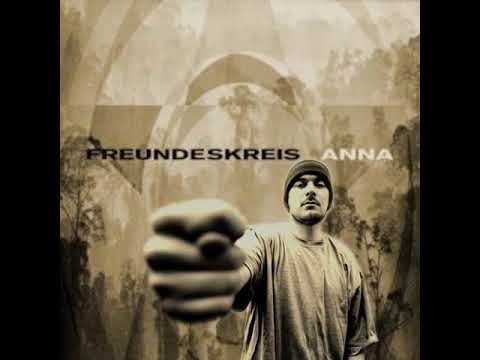 Freundeskreis vs. Kool Savas - Lutsch meinen Schwanz, Anna