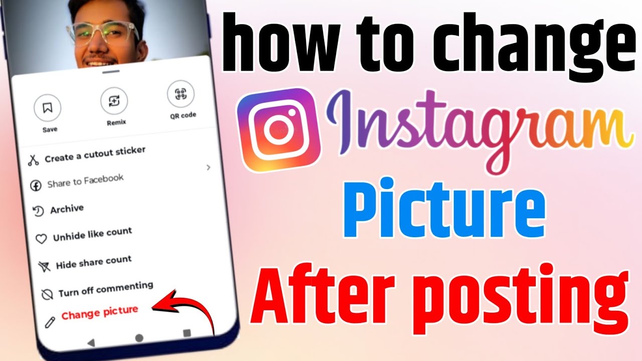 change instagram picture after posting | how to change instagram ...