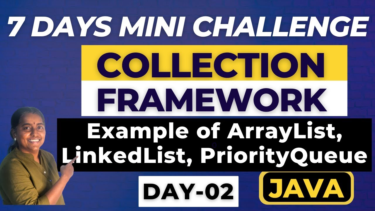 Master The Collection Framework In 7 Days Understanding List Queue Arraylistlinkedlist 9164