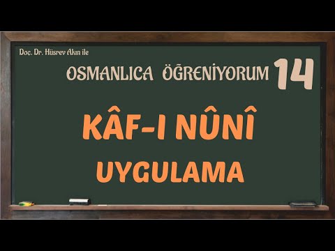 KÂF-I NÛNÎ HARFİ UYGULAMA | OSMANLICA ÖĞRENİYORUM 14