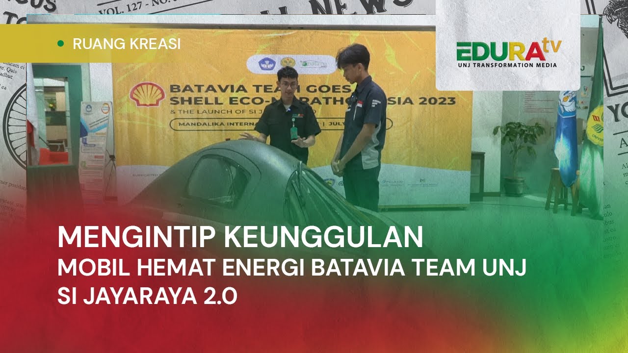 Mengintip Keunggulan Mobil Hemat Energi Batavia Team UNJ Si Jayaraya 2.0 - YouTube