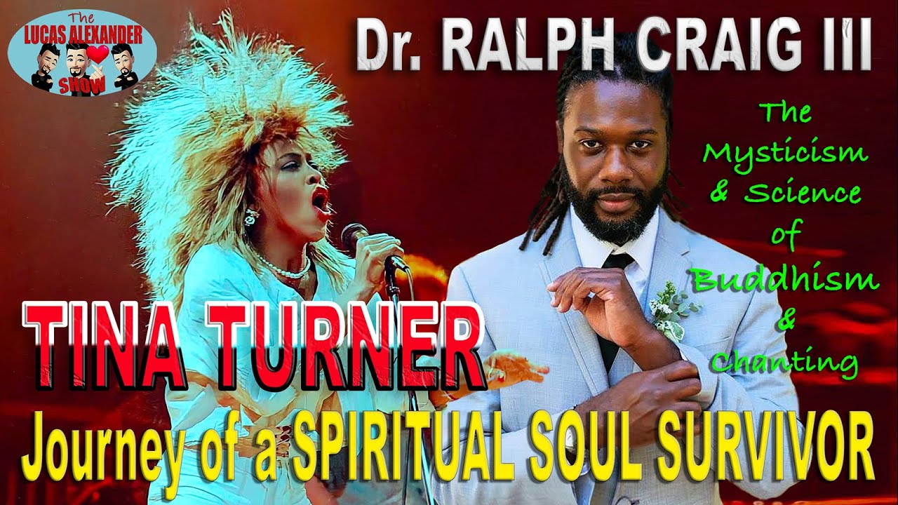 TINA TURNER: Buddhist Journey "A Spiritual Soul Survivor"! Dr.RALPH ...