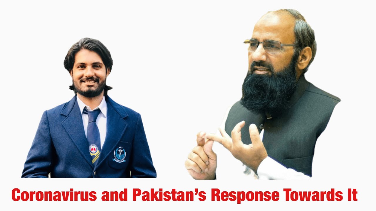Coronavirus and Pakistan’s Response Towards it | Healthtalk With Prof ...